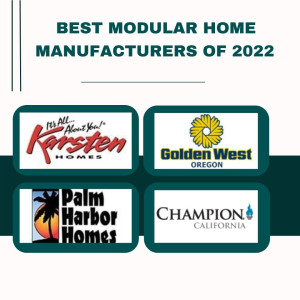 Best Manufactured Home Manufacturers 2022. Top Modular Home Builders.