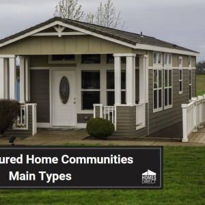 Manufactured Homes Communities, Modular Home Community, types, guide ...