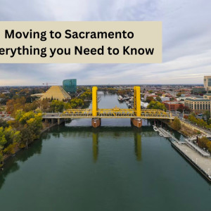Moving to Sacramento, is Sacramento a good place to live, benefits ...