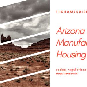 Everything You Need to Know about Arizona Manufactured Housing Codes ...